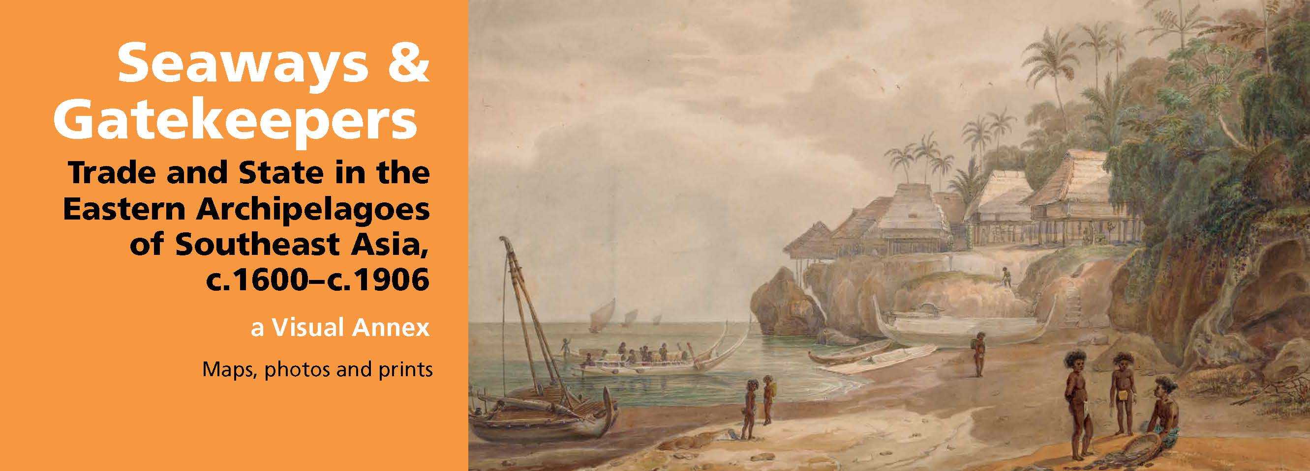 The Eastern Archipelagoes from 1600-1906 CE